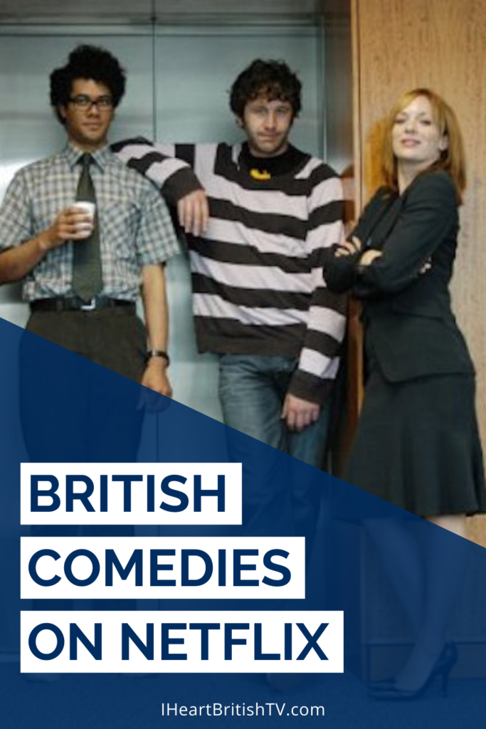 45 British Comedies on Netflix US (+11 from the Commonwealth ...