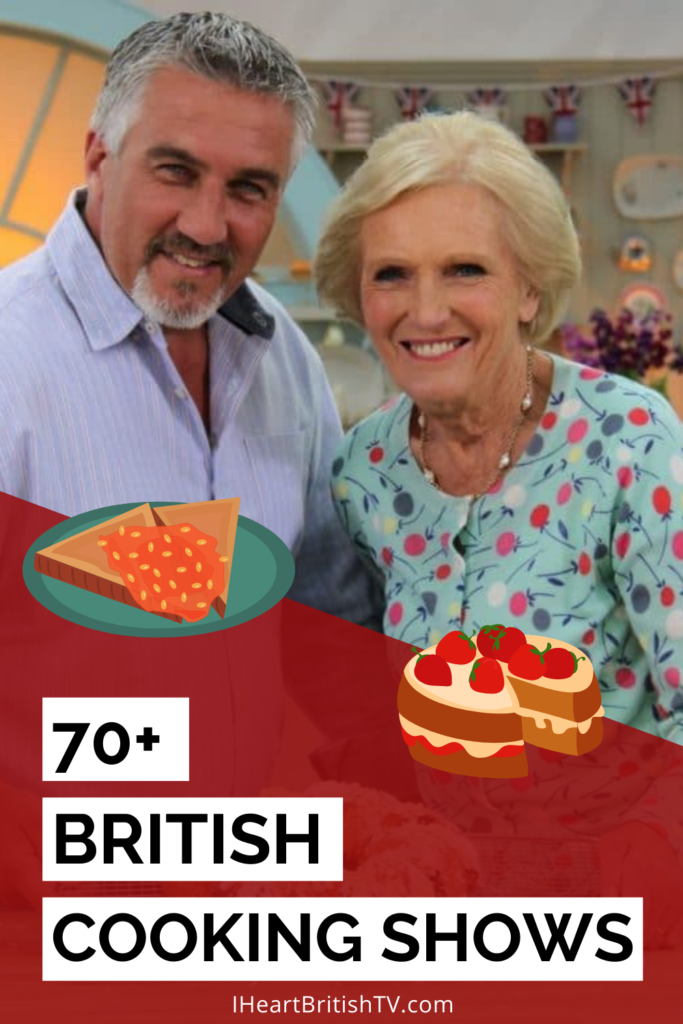 70 British Cooking Shows Streaming Now - BritishTV.com