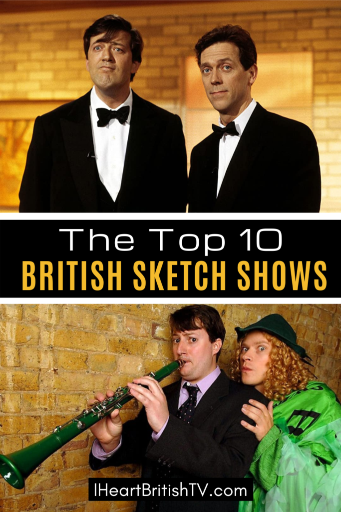 The Top 10 Best British Comedy Sketch Shows - BritishTV.com