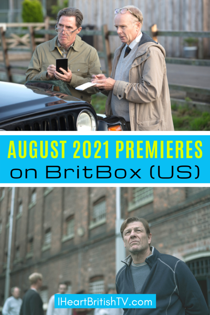 BritBox August Premieres: What's New on BritBox in August 2021 ...