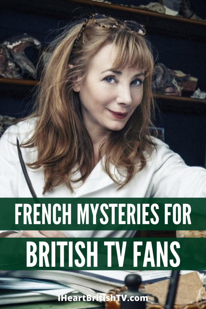 19 of the Best French Mystery Series & Crime Dramas for British TV Fans ...