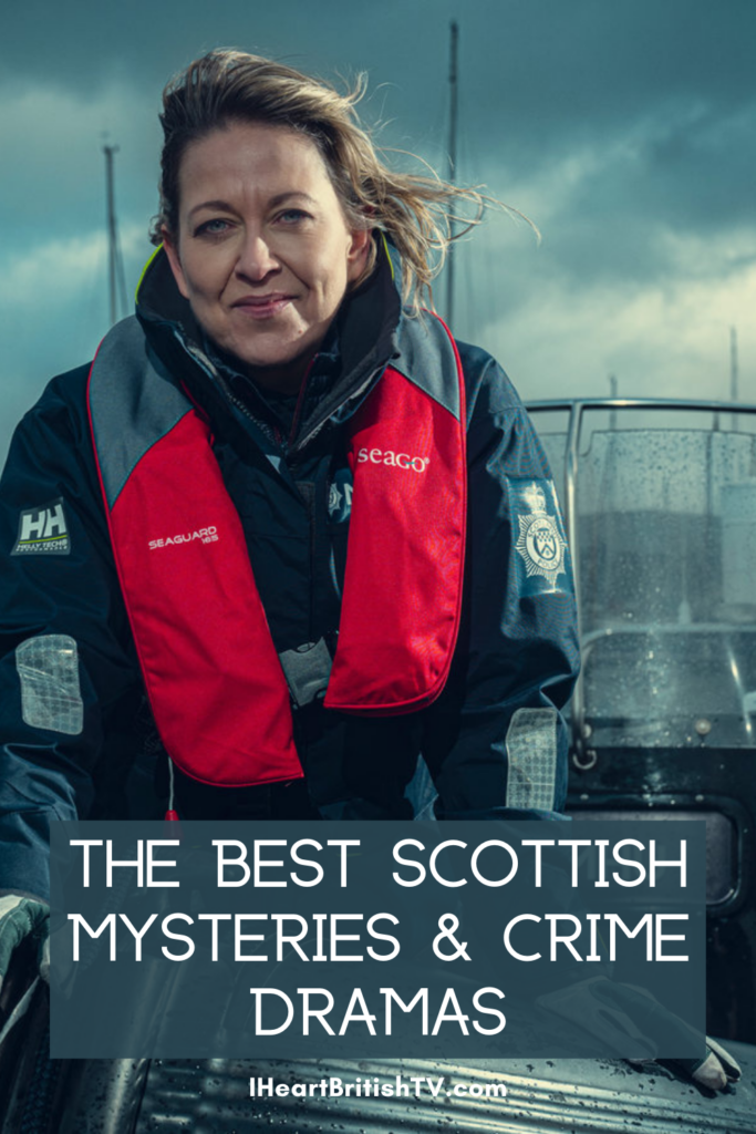 24 of the Best Scottish TV Mysteries & Crime Dramas - BritishTV.com