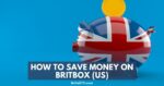 How to Save $20 on a BritBox (US) Subscription - BritishTV.com