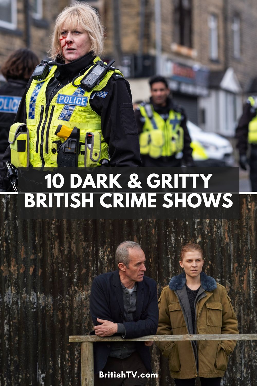10 of the Best Dark & Gritty British Crime Dramas - BritishTV.com