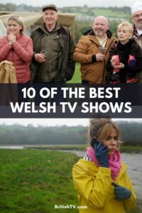 10 of the Best Welsh TV Shows You Can Stream - BritishTV.com