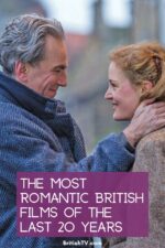 20 of the Most Romantic British Films of the Last 20 Years - BritishTV.com