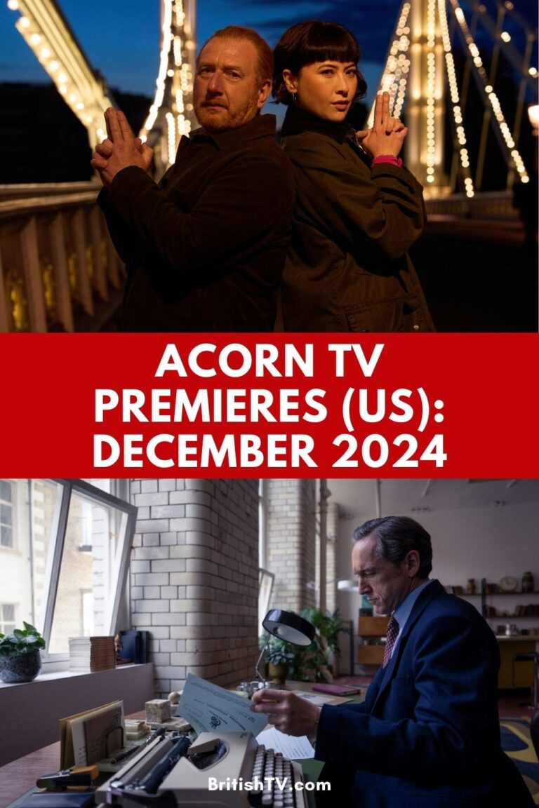 December 2024 Acorn TV (US) Schedule of Premieres - BritishTV.com